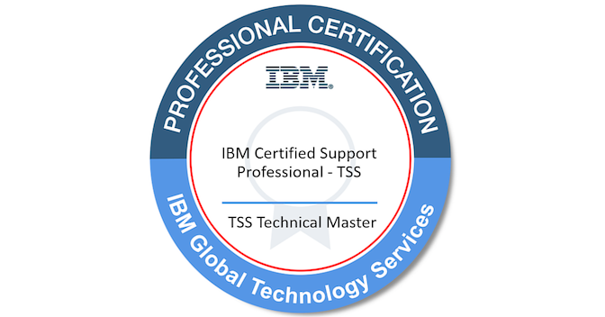 IBM Certified Support Professional - TSS - Credly