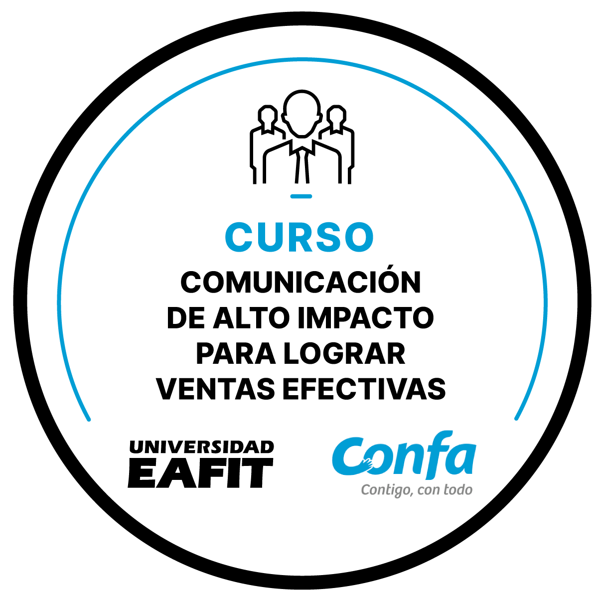 CURSO: COMUNICACIÓN DE ALTO IMPACTO PARA LOGRAR VENTAS EFECTIVAS ... CURSO: COMUNICACIÓN DE ALTO IMPACTO PARA LOGRAR VENTAS EFECTIVAS ...