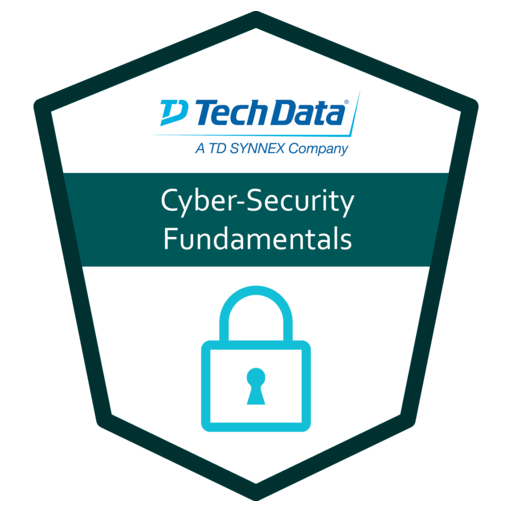 Tech Data - Cyber-Security Fundamentals Certification - Credly