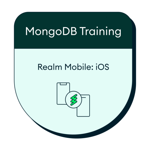 MongoDB Realm Mobile Rapid Start for iOS (RF100S) - Credly