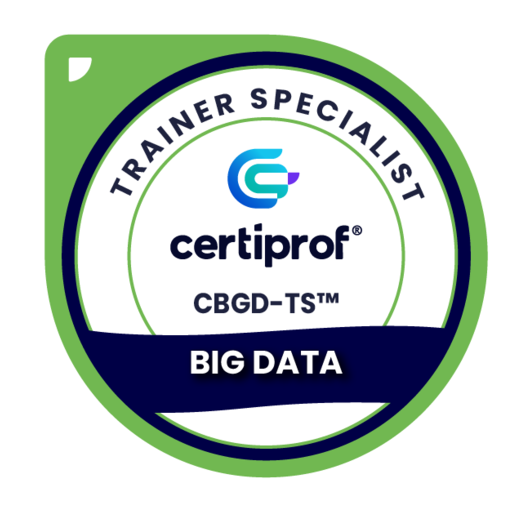 Certiprof Big Data Trainer Specialist (CBGD-TS) - Credly