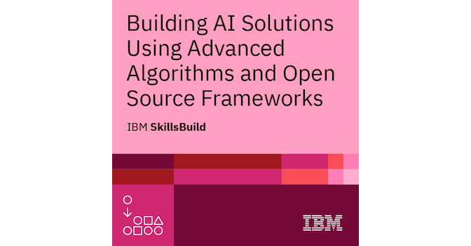 Building AI Solutions Using Advanced Algorithms and Open Source ...