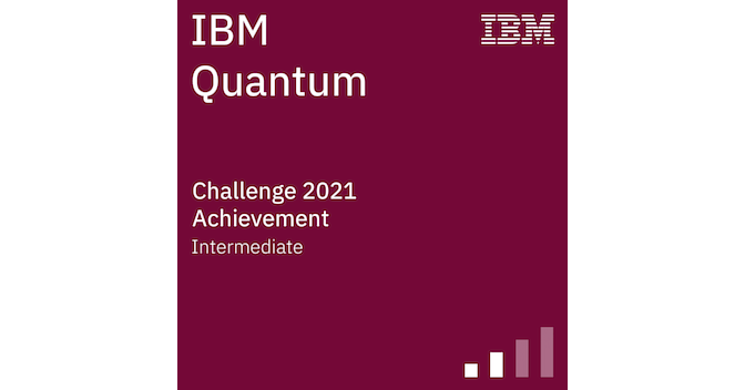 IBM Quantum Challenge 2021 Achievement - Intermediate - Credly