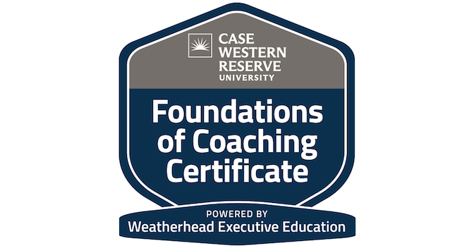 Weatherhead Executive Education: Foundations of Coaching Certificate - Credly