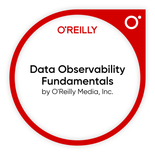 Data Observability Fundamentals - Credly