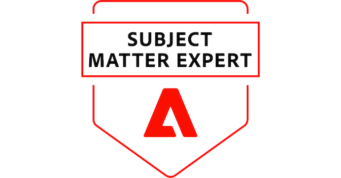 Adobe Subject Matter Expert - Adobe Campaign Classic Architect Master - Credly