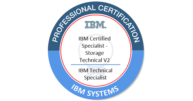 IBM Certified Specialist - Storage Technical V2 - Credly
