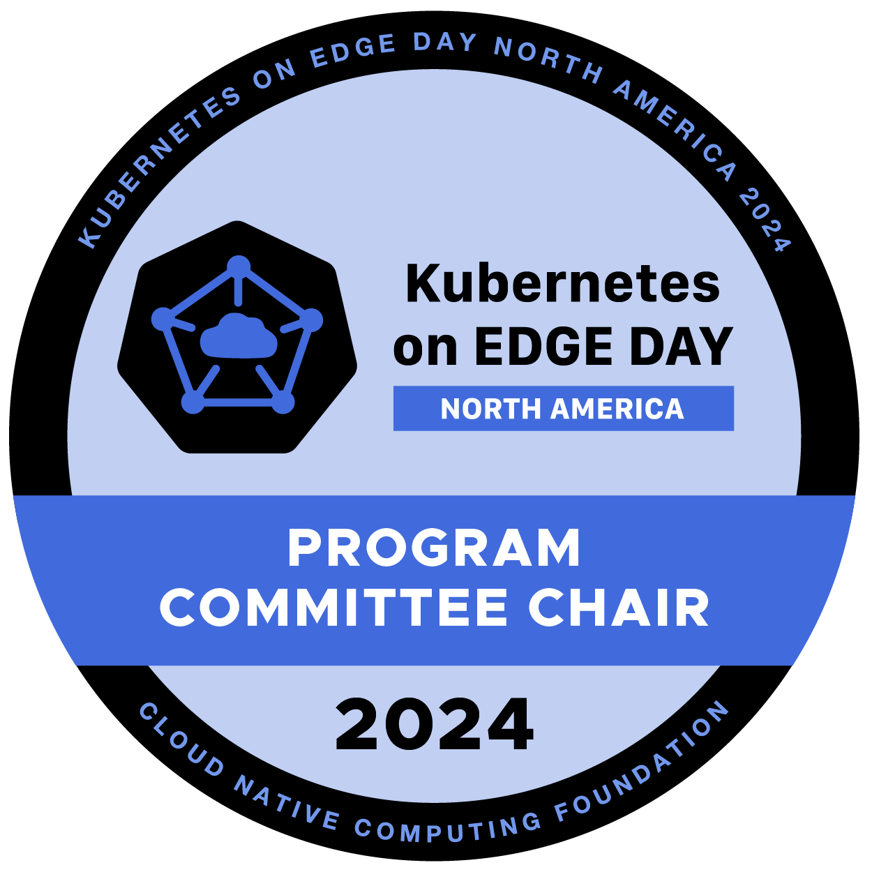 Kubernetes on Edge Day NA 2024 Program Committee Chair Badge - Credly