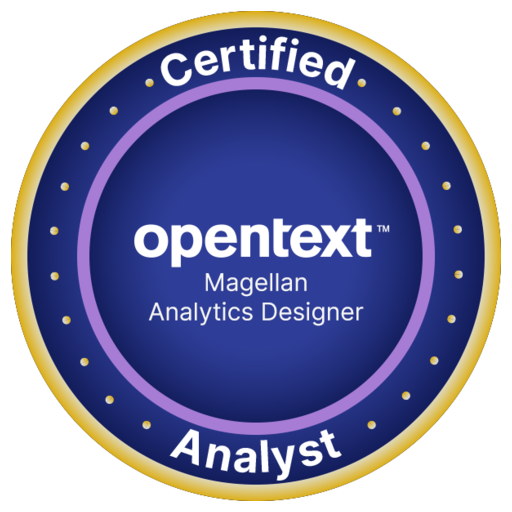 OpenText Certified Analyst - Magellan Analytics Designer - Credly