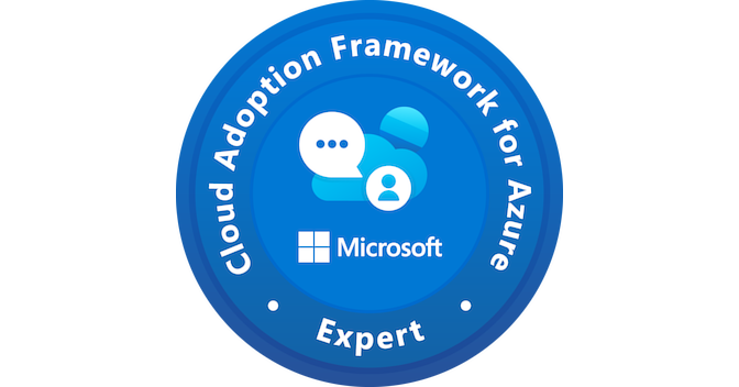Expert - Cloud Adoption Framework for Azure - Credly