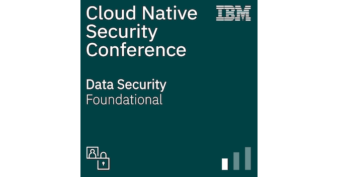 Cloud Native Security Conference - Data Security - Credly