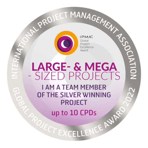 IPMA Global Project Excellence Award 2022 Silver Winner (Large-/Mega ...