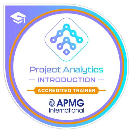 APMG Accredited Trainer - Project Analytics Introduction - Credly