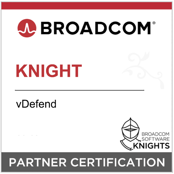 Broadcom Partner Certification - Broadcom Software Knight - VMware vDefend - Credly
