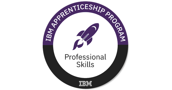 IBM Apprenticeship Program - Professional Skills - Credly