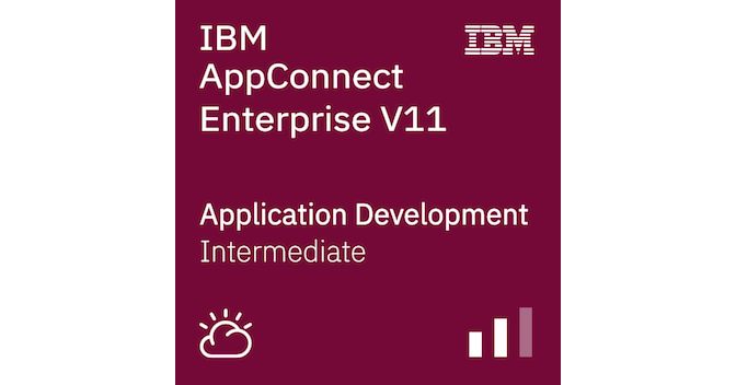 IBM App Connect Enterprise V11 Application Development - Credly