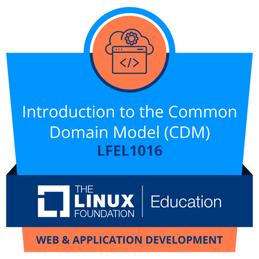 LFEL1016: Introduction to to the Common Domain Model (CDM) - Credly