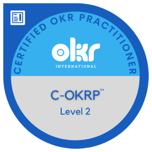Certified OKR Practitioner (C-OKRP)™ - Level 2 - Credly