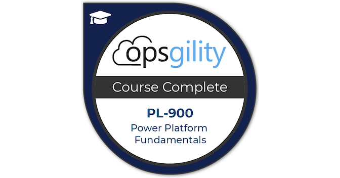 Microsoft Power Platform Fundamentals (PL-900) Course Completion - Credly