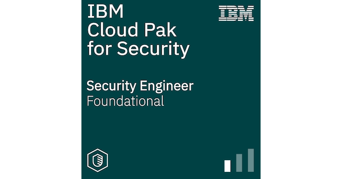 IBM Cloud Pak for Security - Security Engineer - Credly