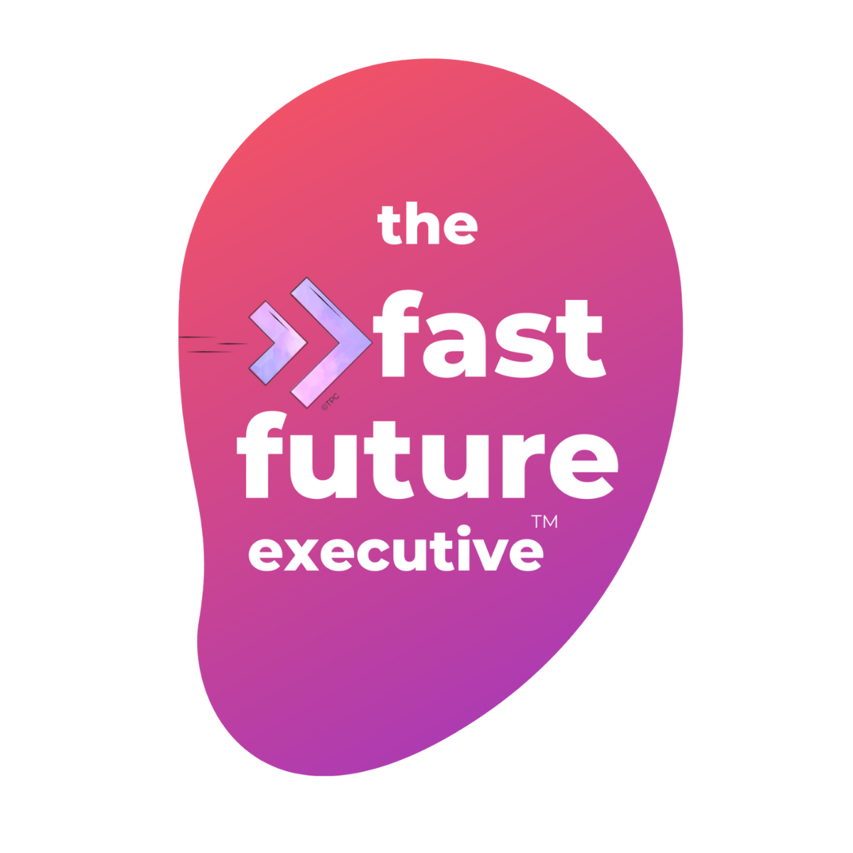 The Fast Future Executive - Credly