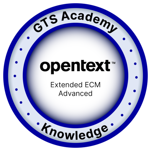 OpenText Knowledge - Extended ECM Advanced - GTS Academy - Credly