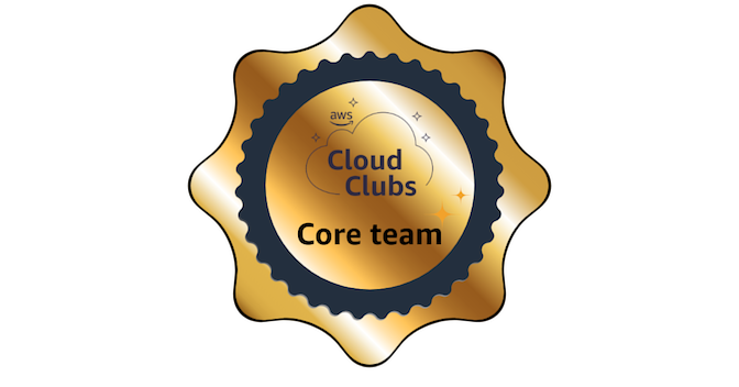 AWS Cloud Club Core Team - Credly