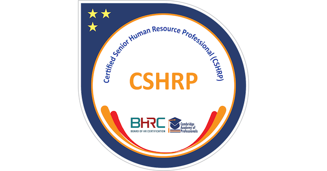 Certified Senior Human Resource Professional [CSHRP] - Credly