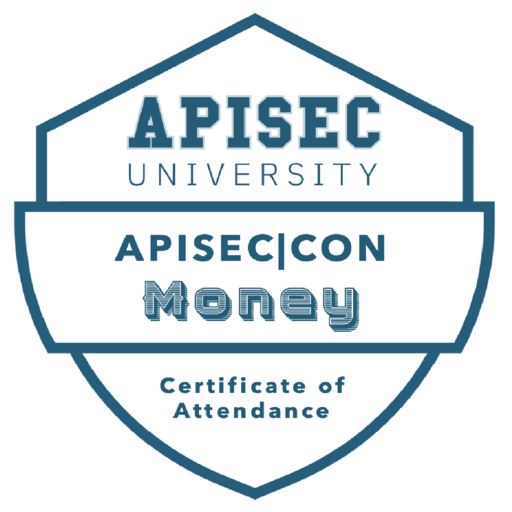 APISEC|CON Money - Certificate of Attendance - Credly
