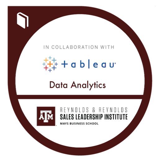 The Tableau Data Analytics Certificate from Texas A&M - Credly
