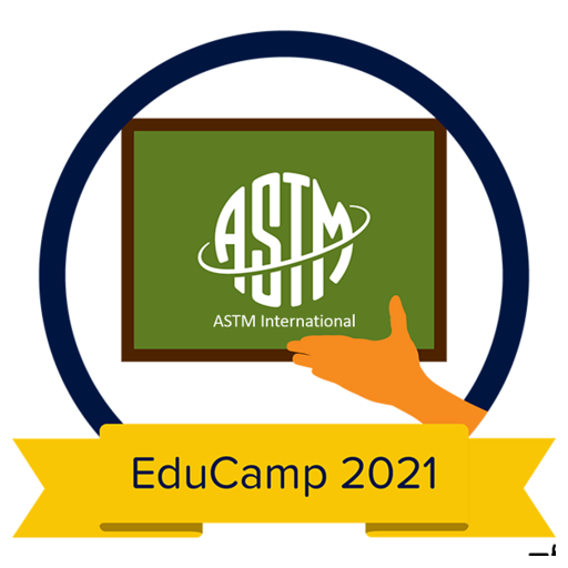 ASTM Instructor EduCamp 2021 - Credly