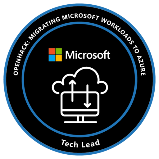 OpenHack: Migrating Microsoft Workloads to Azure Tech Lead - Credly