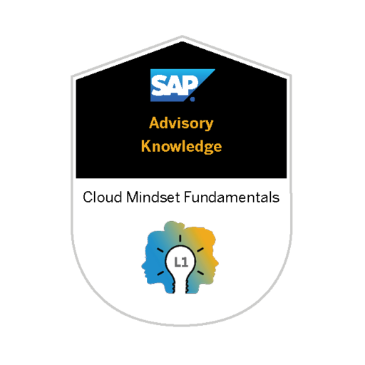 Advisory Knowledge - Cloud Mindset Fundamentals - Credly