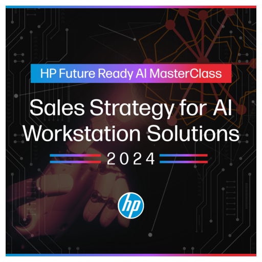 HP Future Ready AI MasterClass – Sales Strategy for AI Workstation ...