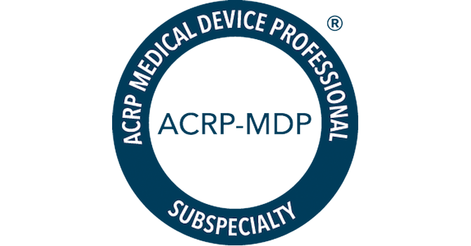 Association of Clinical Research Professionals - Medical Device ...