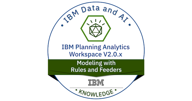 IBM Planning Analytics Workspace V2.0.x Modeling with Rules and Feeders ...