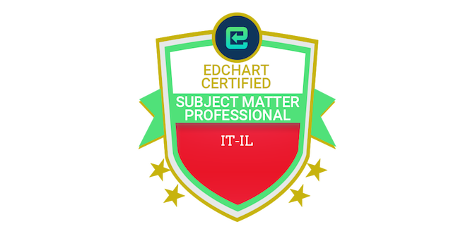 Edchart Certified IT-IL Subject Matter Professional - Credly