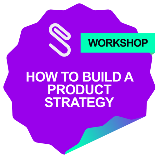 How to Build a Product Strategy - Credly