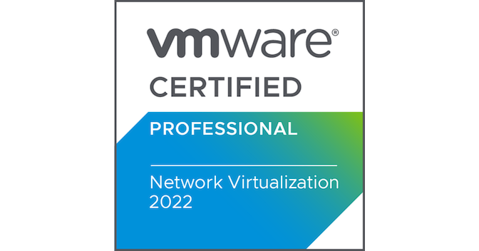 VMware Certified Professional - Network Virtualization 2022 - Credly