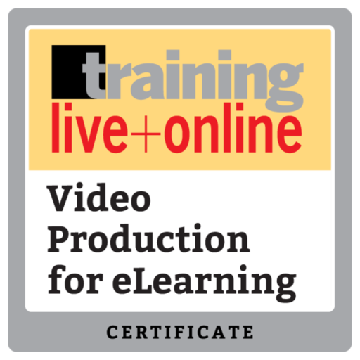 Practical, Cost-Effective Video Production for eLearning Certificate Program - Credly
