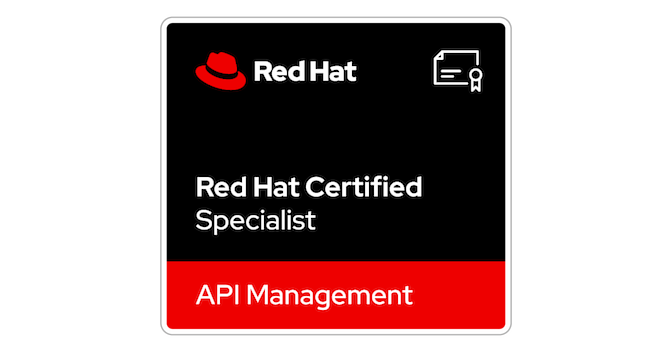 Red Hat Certified Specialist in API Management - Credly