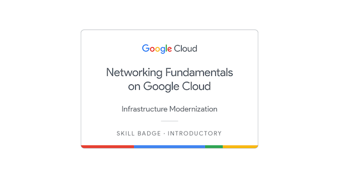 Networking Fundamentals on Google Cloud Skill Badge - Credly