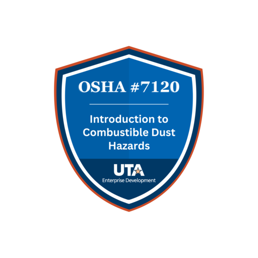 OSHA #7120 Introduction to Combustible Dust Hazards - Credly