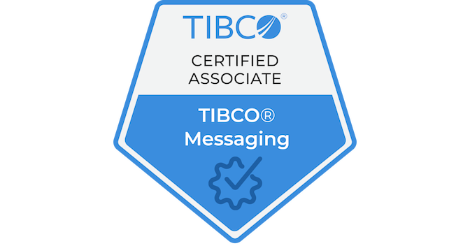 TCA - TIBCO® Messaging - Credly