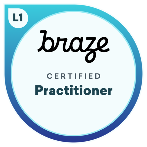 Braze Certified Practitioner - Credly