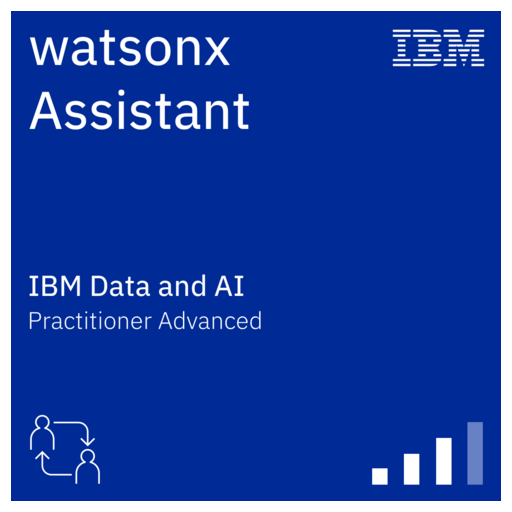 watsonx Assistant Practitioner Advanced - Credly