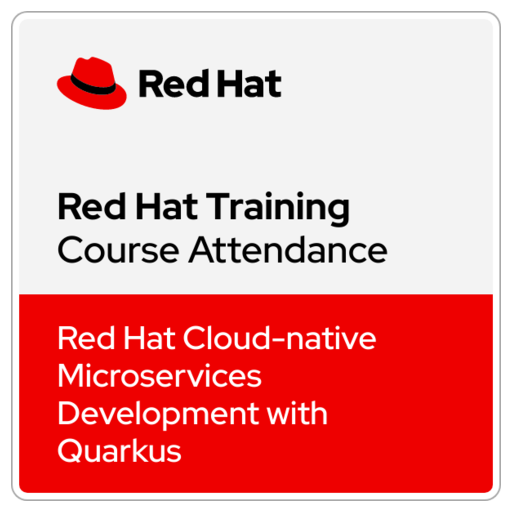 Red Hat Cloud-native Microservices Development with Quarkus (DO378) - Ver. 3.8 - Credly