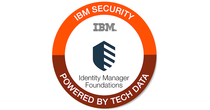 Tech Data - IBM Security Identity Manager Foundations - Credly