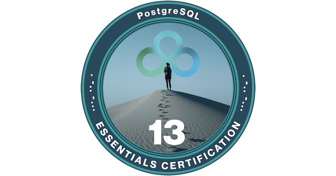 PostgreSQL Essentials v13 Certification - Credly
