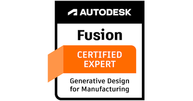 Autodesk Certified Expert in Generative Design for Manufacturing - Credly